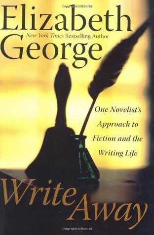 Write Away by Elizabeth George - Gary David Gillen